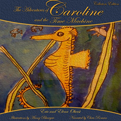 Amazon.com: The Adventures of Caroline and the Time Machine (Audible ...