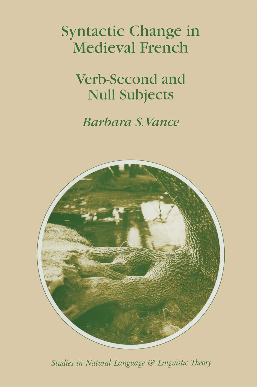 Amazon.com: Syntactic Change in Medieval French: Verb-Second and Null ...