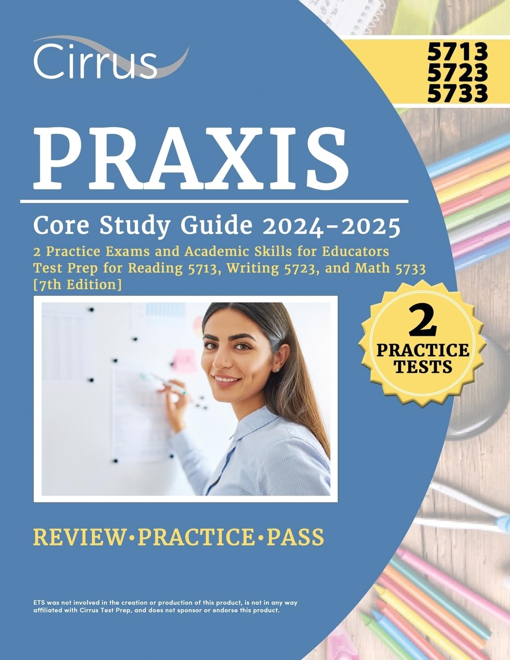 Praxis Core Study Guide 2024-2025: 2 Practice Exams and Academic Skills ...