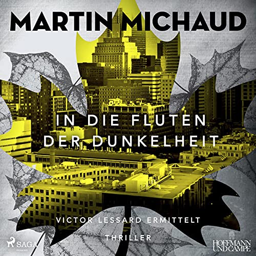 In die Fluten der Dunkelheit: Victor Lessard ermittelt. Band 3 ...