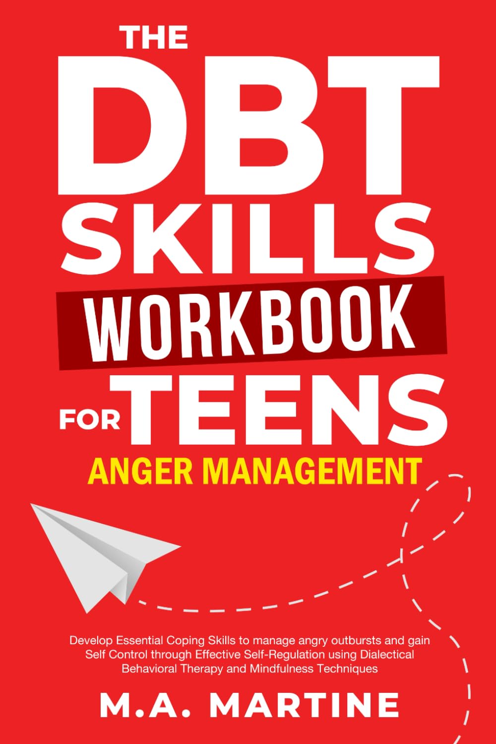 Amazon.com: DBT Skills Workbook for Teens - Anger Management: Develop ...
