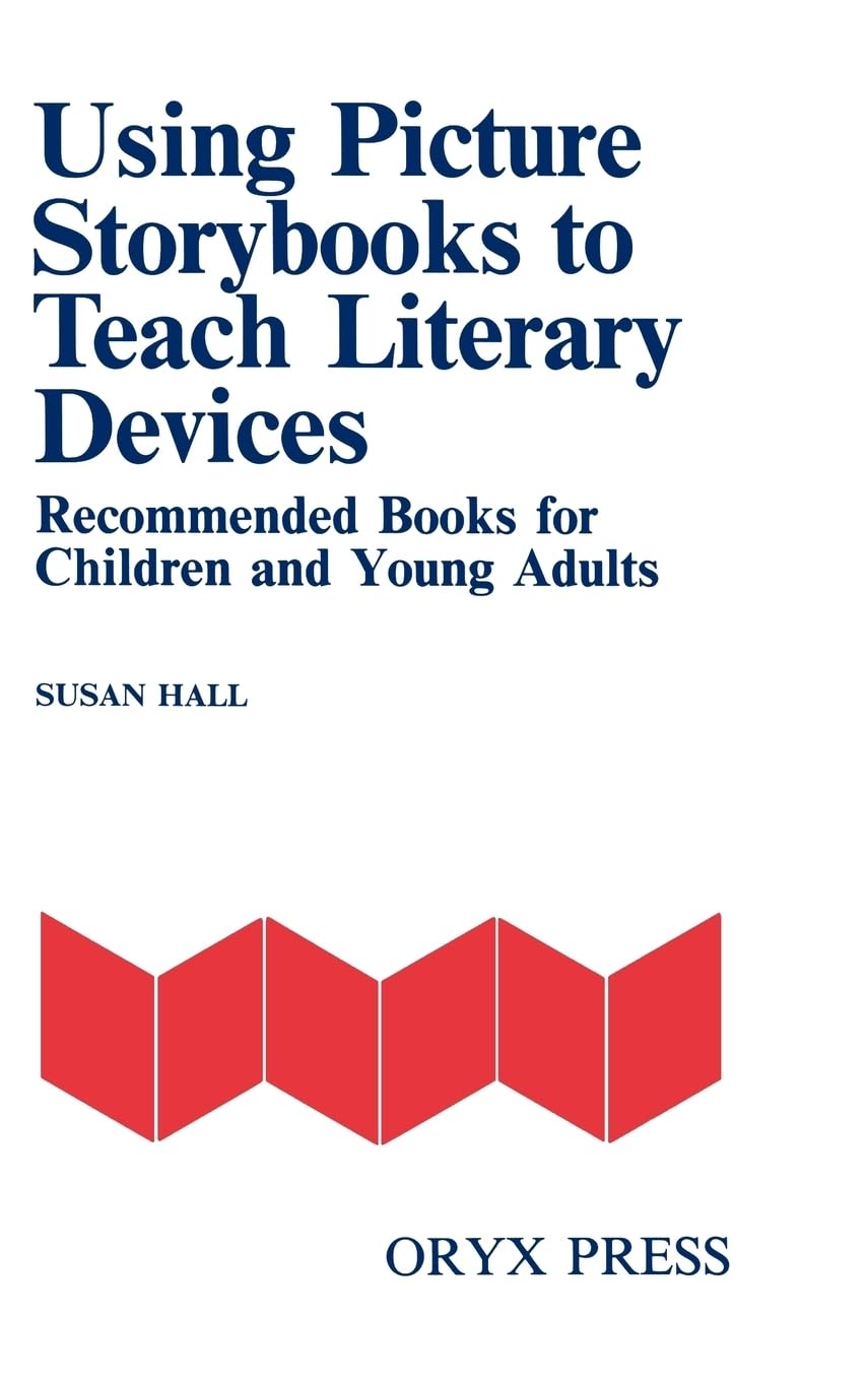 Using Picture Storybooks to Teach Literary Devices: Recommended Books ...