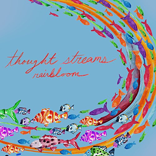 Play Thought Streams by Rainbloom on Amazon Music