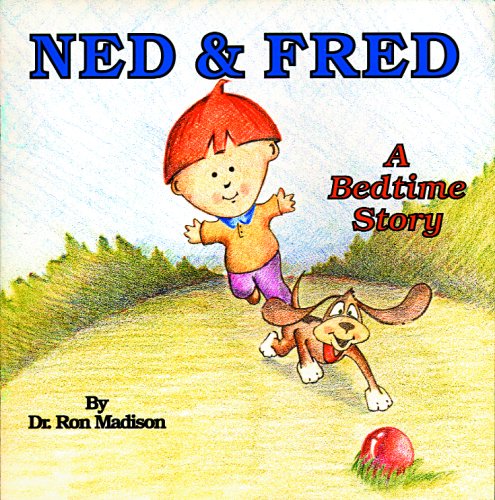 Ned and Fred: A Bedtime Story (Ned's Head Books): Madison, Ron, Covolo ...