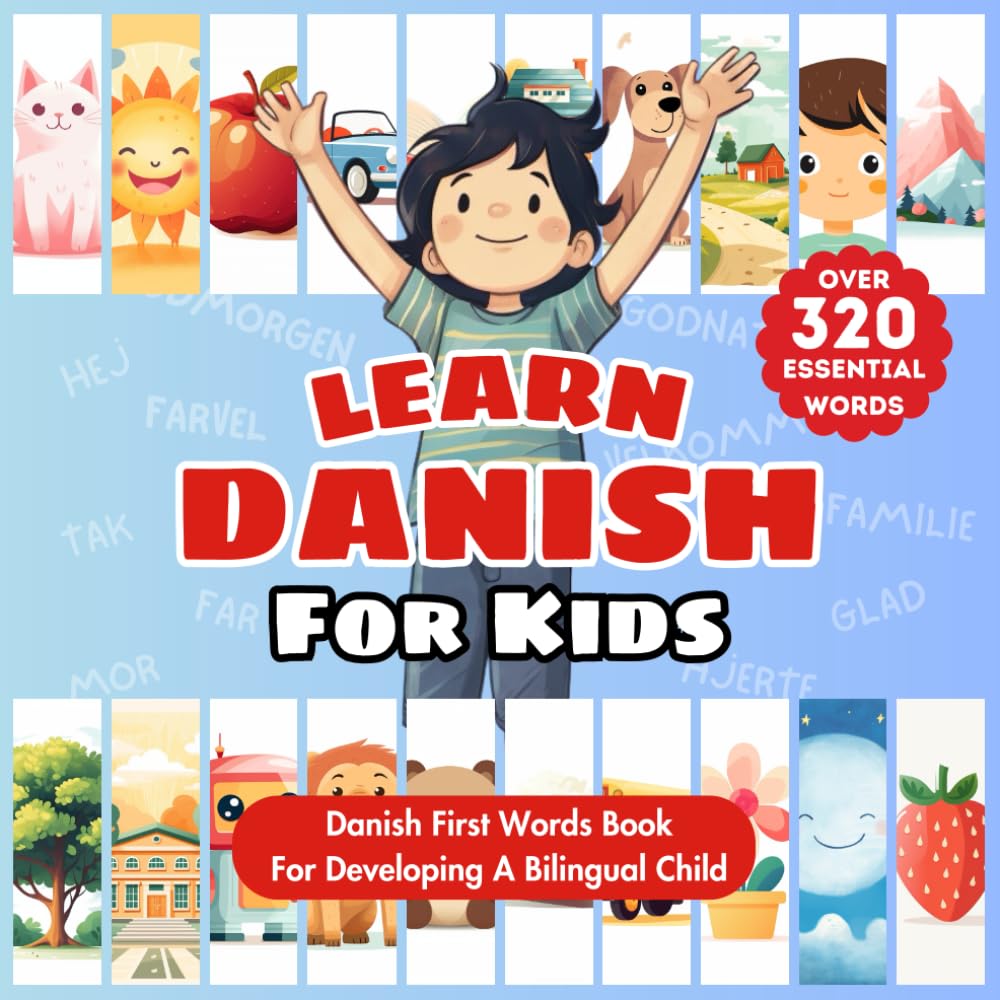 Learn Danish For Kids: Bilingual English & Danish Children's Book To ...