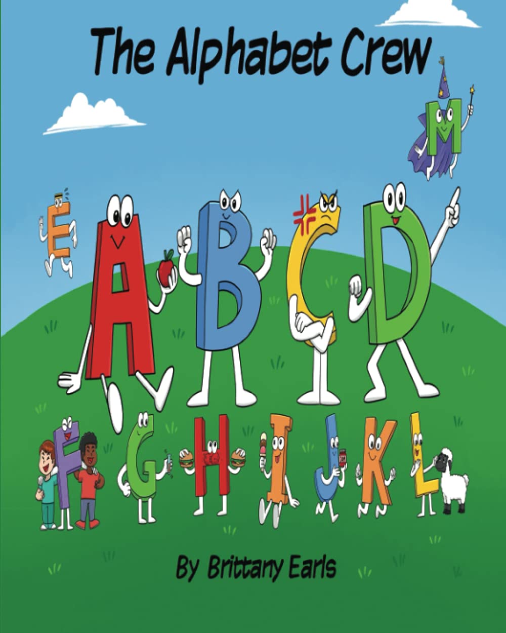 The Alphabet Crew: Earls, Brittany: 9781737486701: Amazon.com: Books