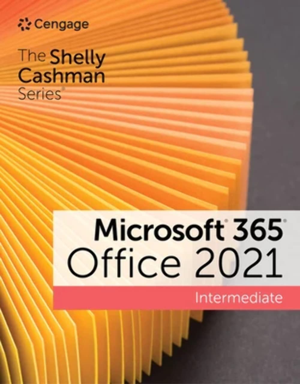 The Shelly Cashman Series Microsoft 365 & Office 2021 Intermediate ...