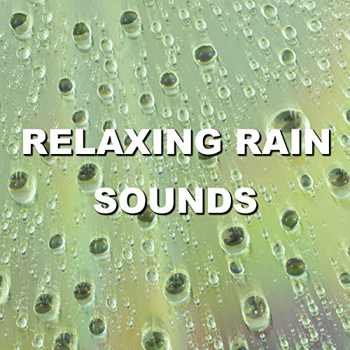 Relaxing Rain Sounds by Wind and Rain Sounds on Amazon Music - Amazon.co.uk