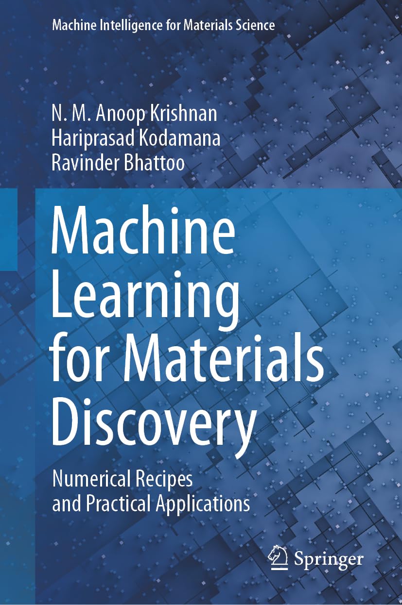 Amazon.com: Machine Learning for Materials Discovery: Numerical Recipes and Practical ...