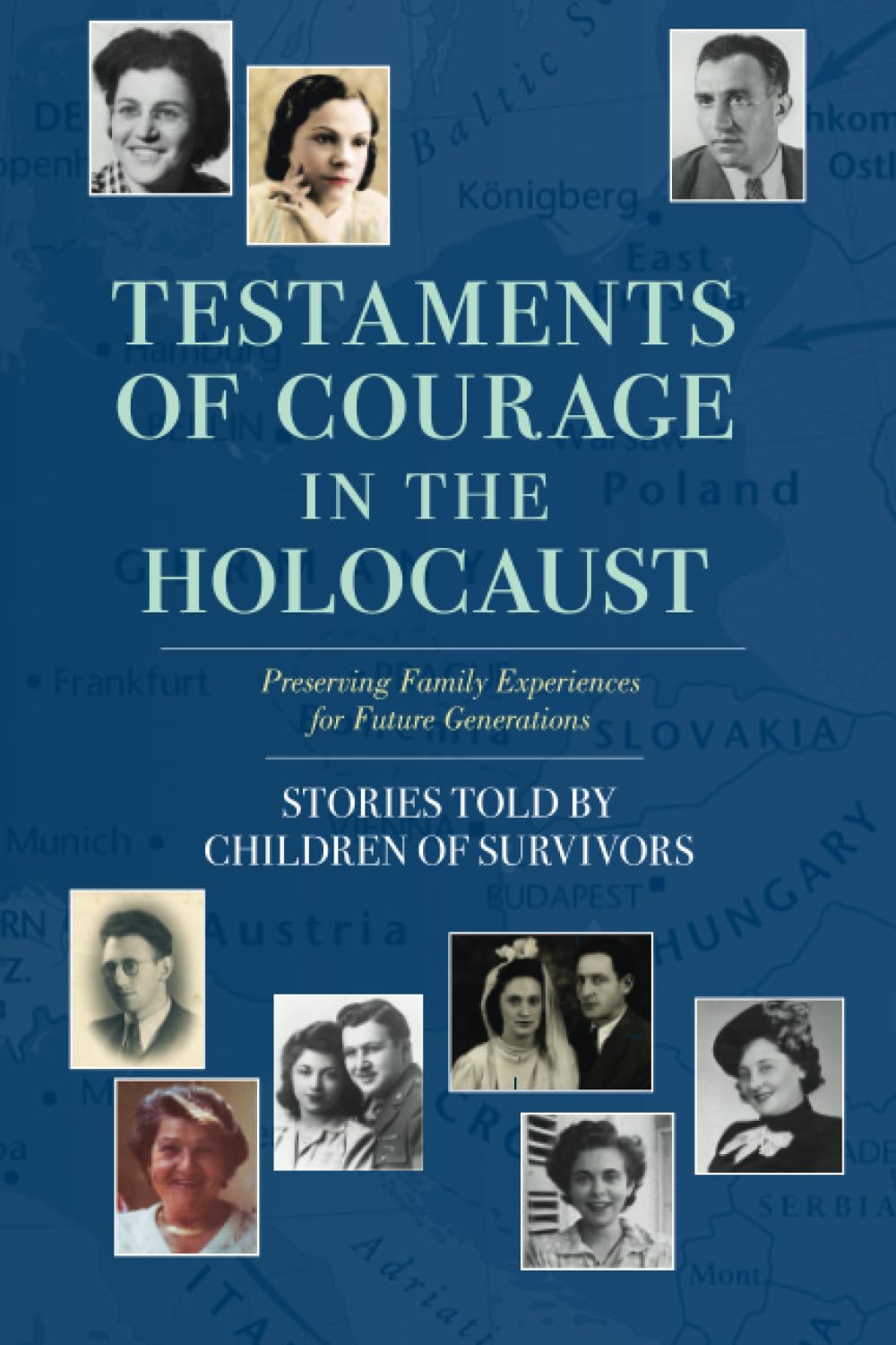 Testaments of Courage in the Holocaust: Stories Told by Children of ...