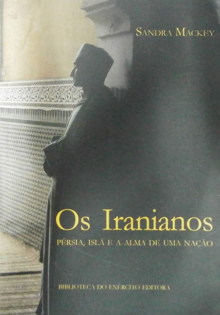 Os Iranianos - Persia Isla E A Alma De Uma Nacao | Amazon.com.br