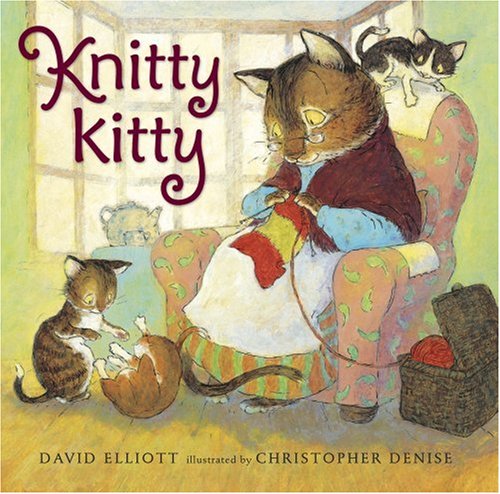 Knitty Kitty: Elliott, David, Denise, Christopher: 9780763631697 ...