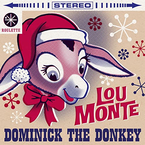 Play Dominick the Donkey (The Italian Christmas Donkey) 2021 Stereo Mix ...