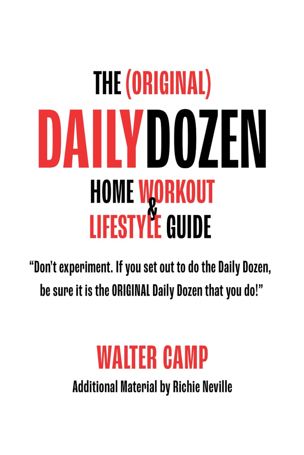 The (Original) Daily Dozen Home Workout and Lifestyle Guide by Walter Camp: Camp, Walter ...