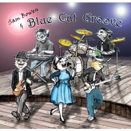 Sam Bowen & Blue Cat Groove von Sam Bowen bei Amazon Music - Amazon.de