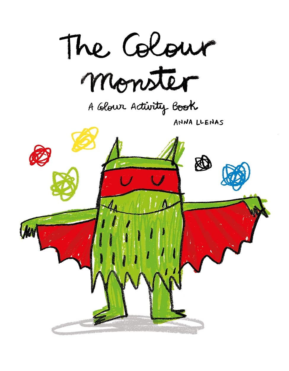 Colour Monster Colour Activity Book: Anna Llenas: 9781783704590: Amazon ...