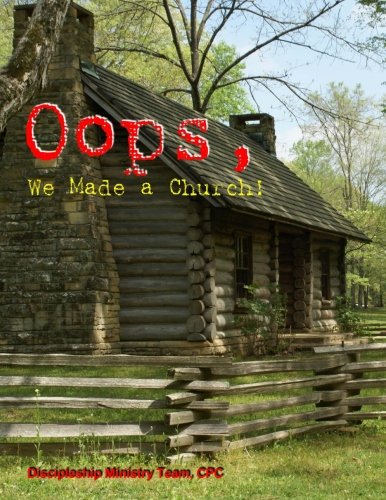 Oops, We Made a Church!: McClung, Dr. Andy, Groce, Susan Guin, Gore ...