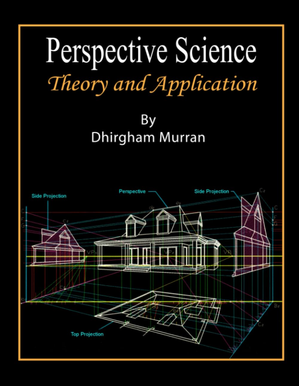 Perspective Science - Theory and Application: Murran, Dhirgham ...