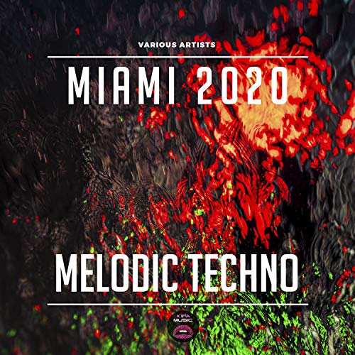 Melodic Techno Miami 2020 von Various artists bei Amazon Music - Amazon.de
