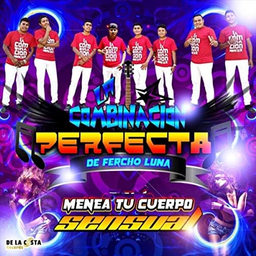 Play Menea Tu Cuerpo Sensual by La Combinacion Perfecta de Fercho Luna on Amazon Music