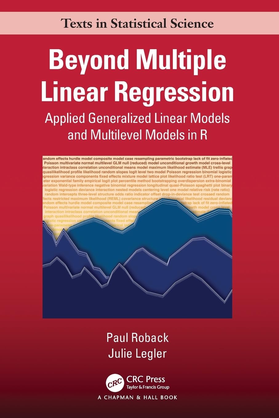Beyond Multiple Linear Regression Applied Generalized Linear Models And Multilevel