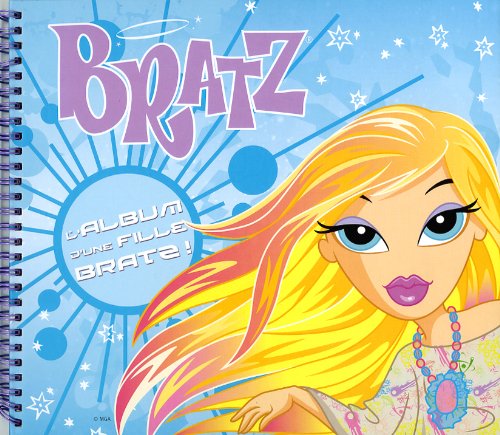 Amazon.com: BRATZ -ALBUM D'UN FILLE BRATZ!: 9782896600175: Emilie Houle ...