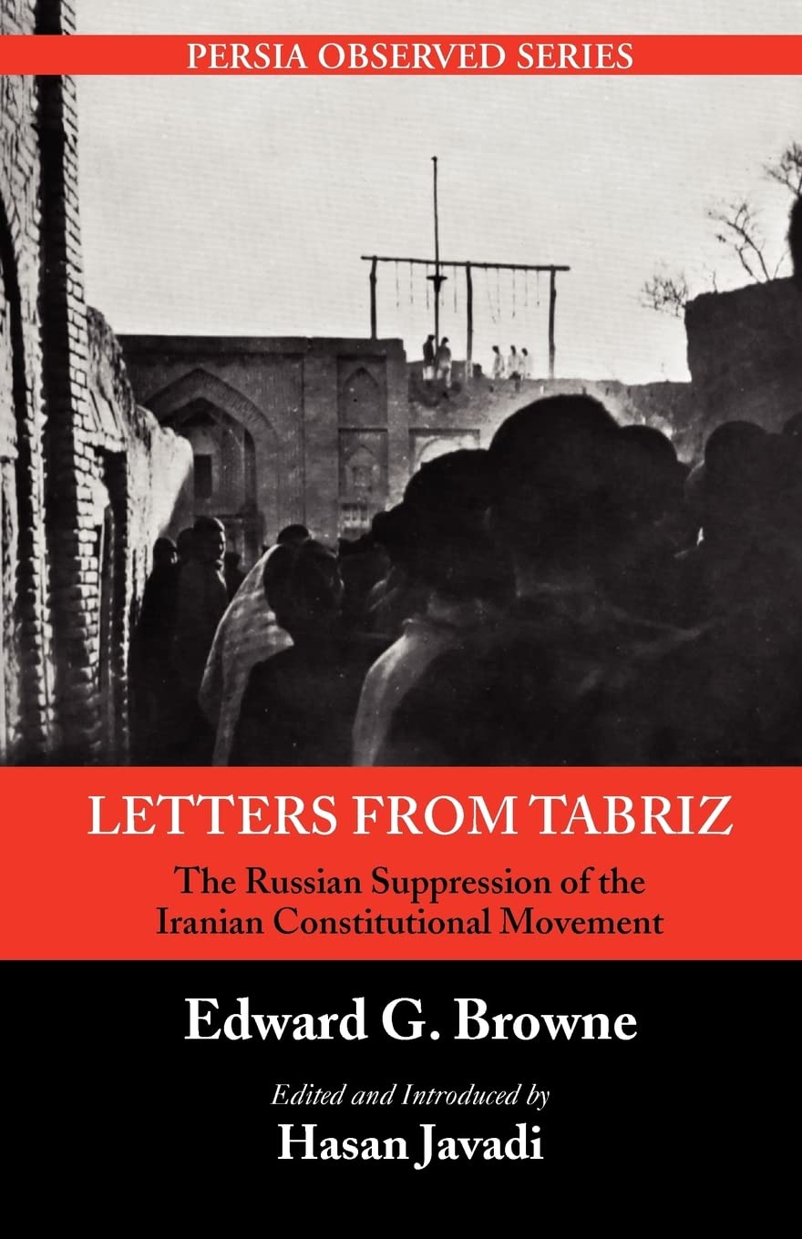 Amazon.com: Letters from Tabriz: The Russian Suppression of the Iranian ...