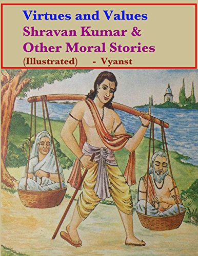Virtues and Values (Illustrated): Shravan Kumar and other Moral Stories ...