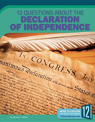 12 Questions About the Declaration of Independence (Examining Primary ...