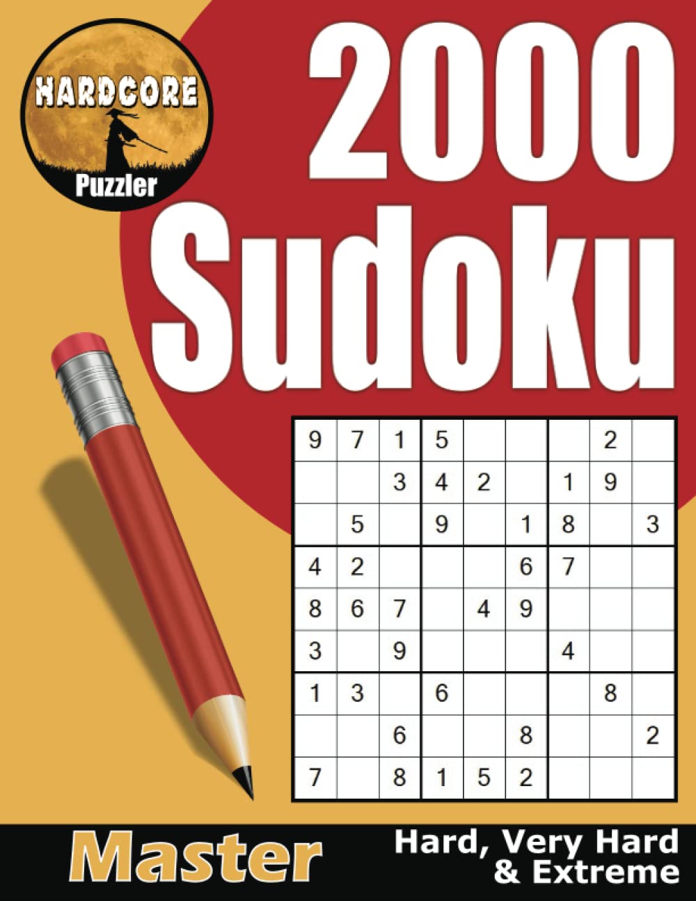 2000 Hard to Extreme Sudoku Puzzles for Adults: Expert, Master Level ...
