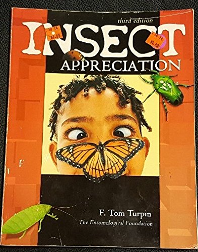 INSECT APPRECIATION: F Tom Turpin: 9780787294632: Amazon.com: Books