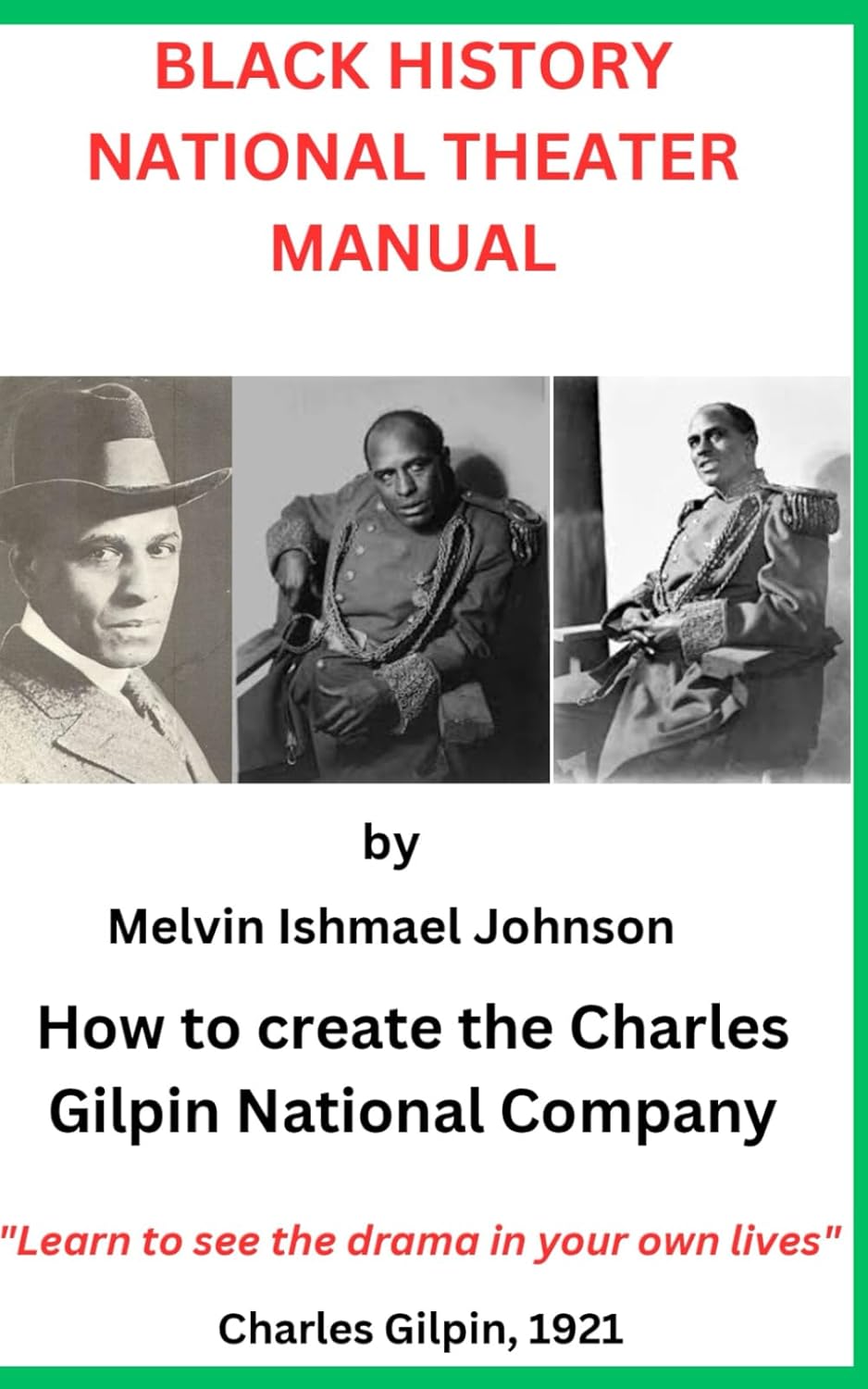 Amazon.com: BLACK HISTORY NATIONAL THEATER MANUAL: HOW TO CREATE THE ...