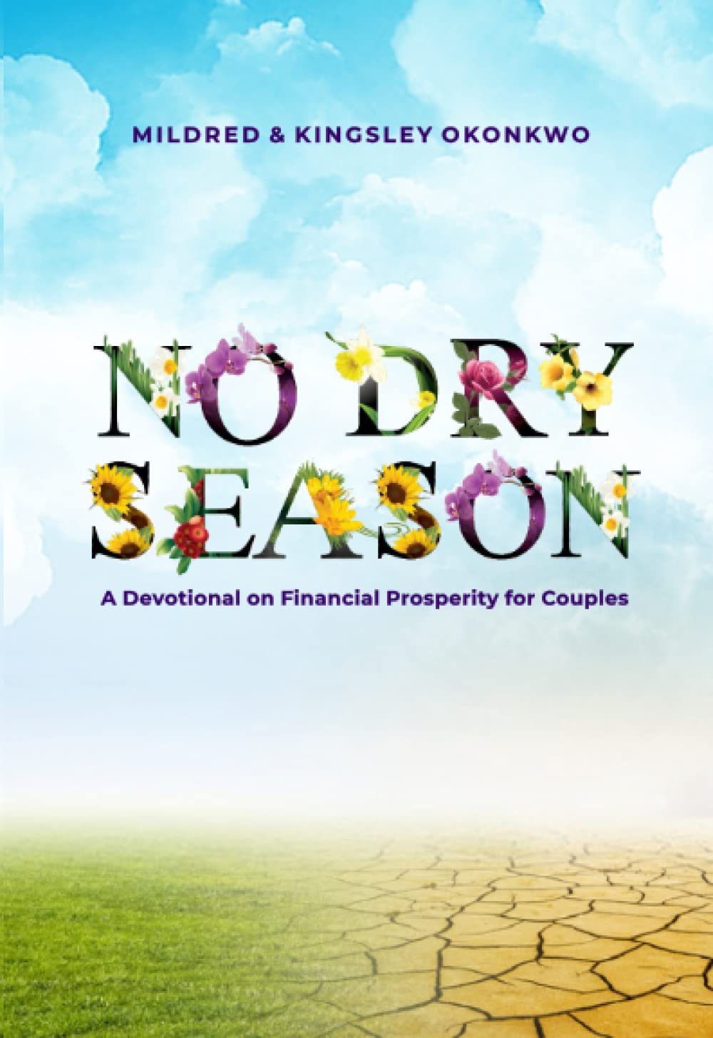 NO DRY SEASON: KINGSLEY OKONKWO, MILDRED AND: 9798377746447: Amazon.com ...
