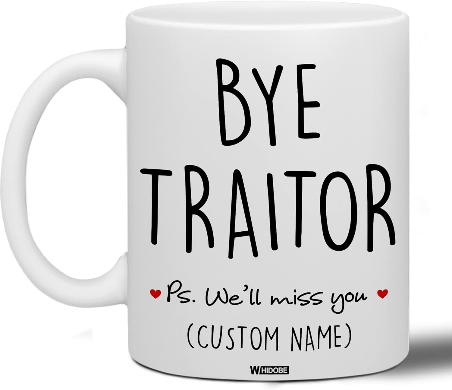Amazon.com | WHIDOBE Coworker Leaving Gifts Ceramic Mug, Bye Traitor ...