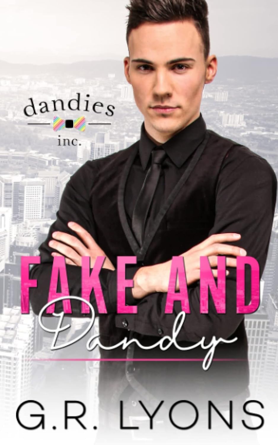 Fake and Dandy: Dandies, Inc., 0.5: Lyons, G.R.: 9798665511474: Amazon ...