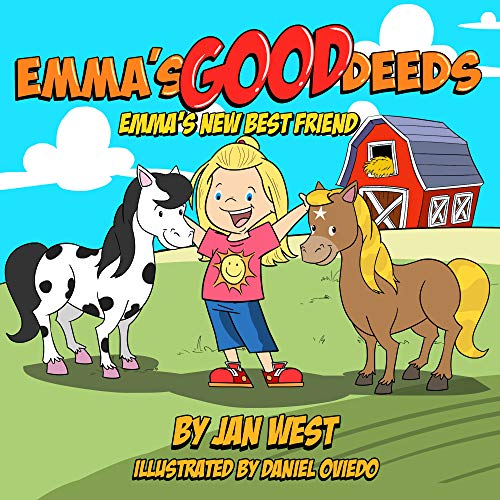 Emma's Good Deeds: Emma's New Best Friend eBook : West, Jan: Amazon.in ...