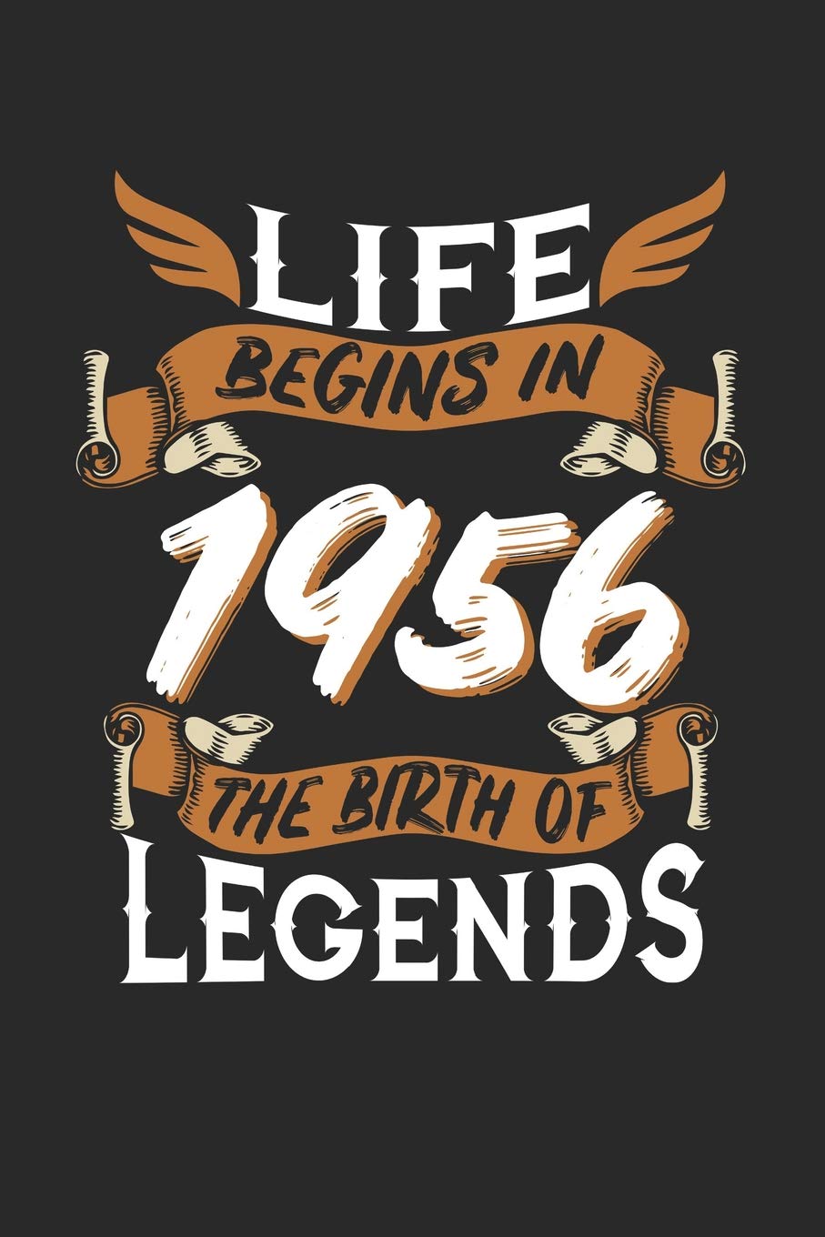 Amazon.com: LIFE BEGINS IN 1956 THE BIRTH OF LEGENDS: 6x9 inches ...