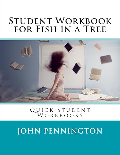 Student Workbook for Fish in a Tree: Quick Student Workbooks ...
