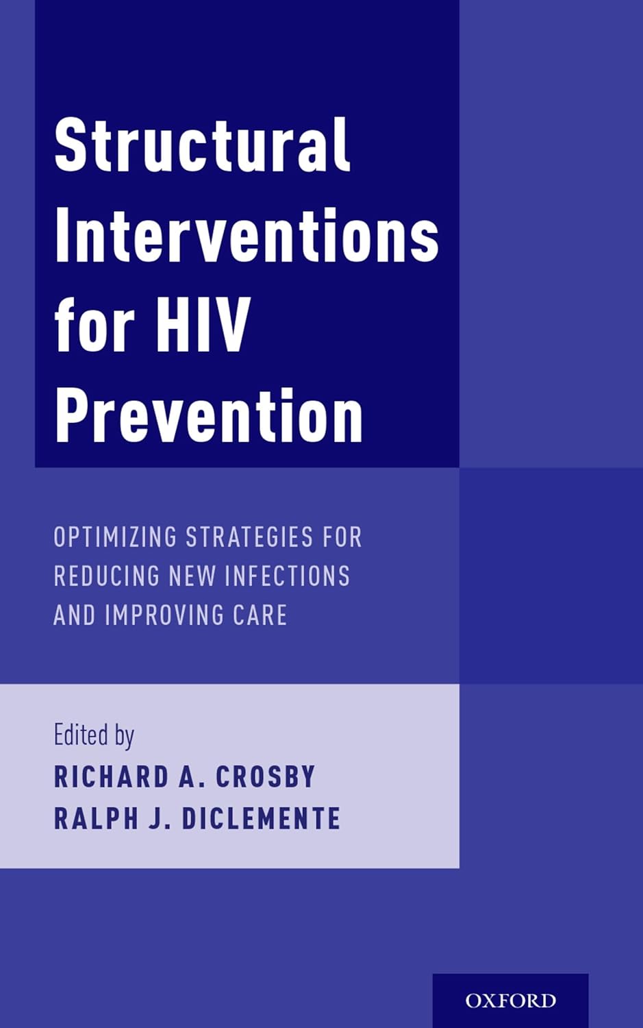 Structural Interventions for HIV Prevention: Optimizing Strategies for ...