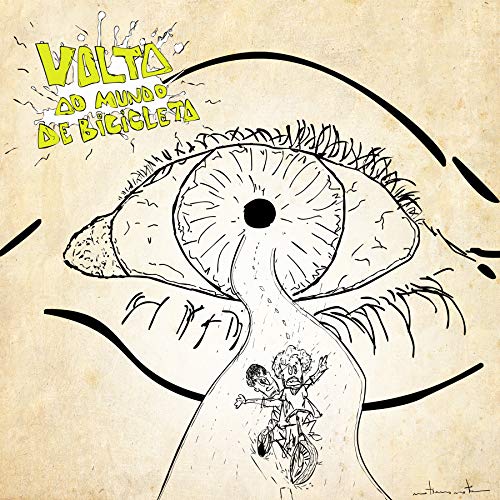 Spiele Volta ao Mundo de Bicicleta von Matheus Mota auf Amazon Music ab