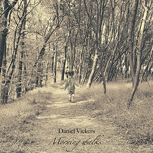 Amazon Music Unlimited - Daniel Vickers 『Morning Walks』