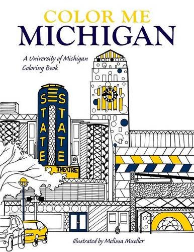 Amazon.com: Color Me Michigan: A University of Michigan Coloring Book ...
