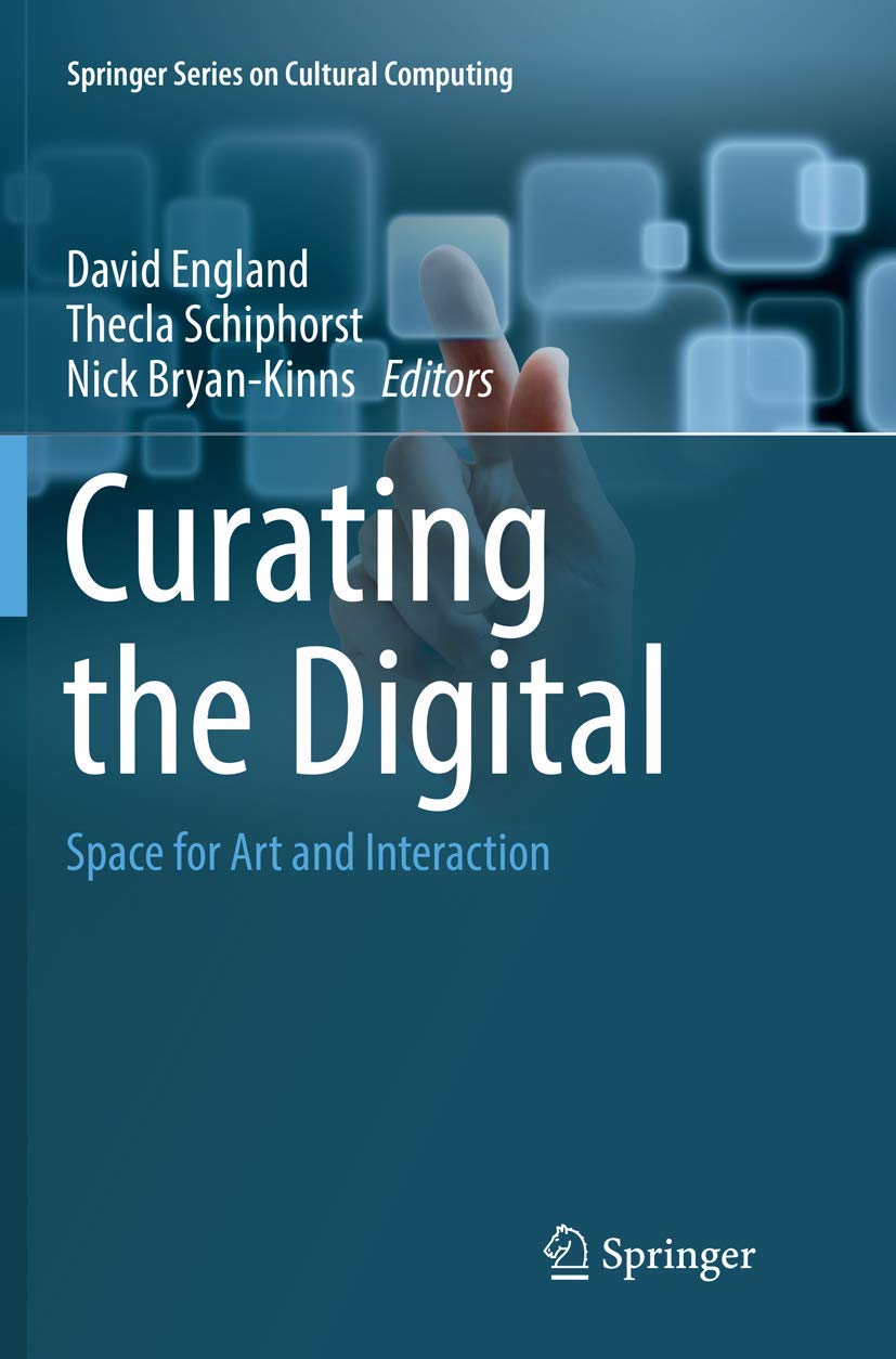 Amazon.com: Curating the Digital: Space for Art and Interaction ...