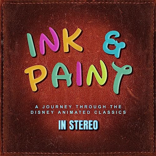 Ink & Paint: A Journey Through the Disney Animated Classics : Ink ...
