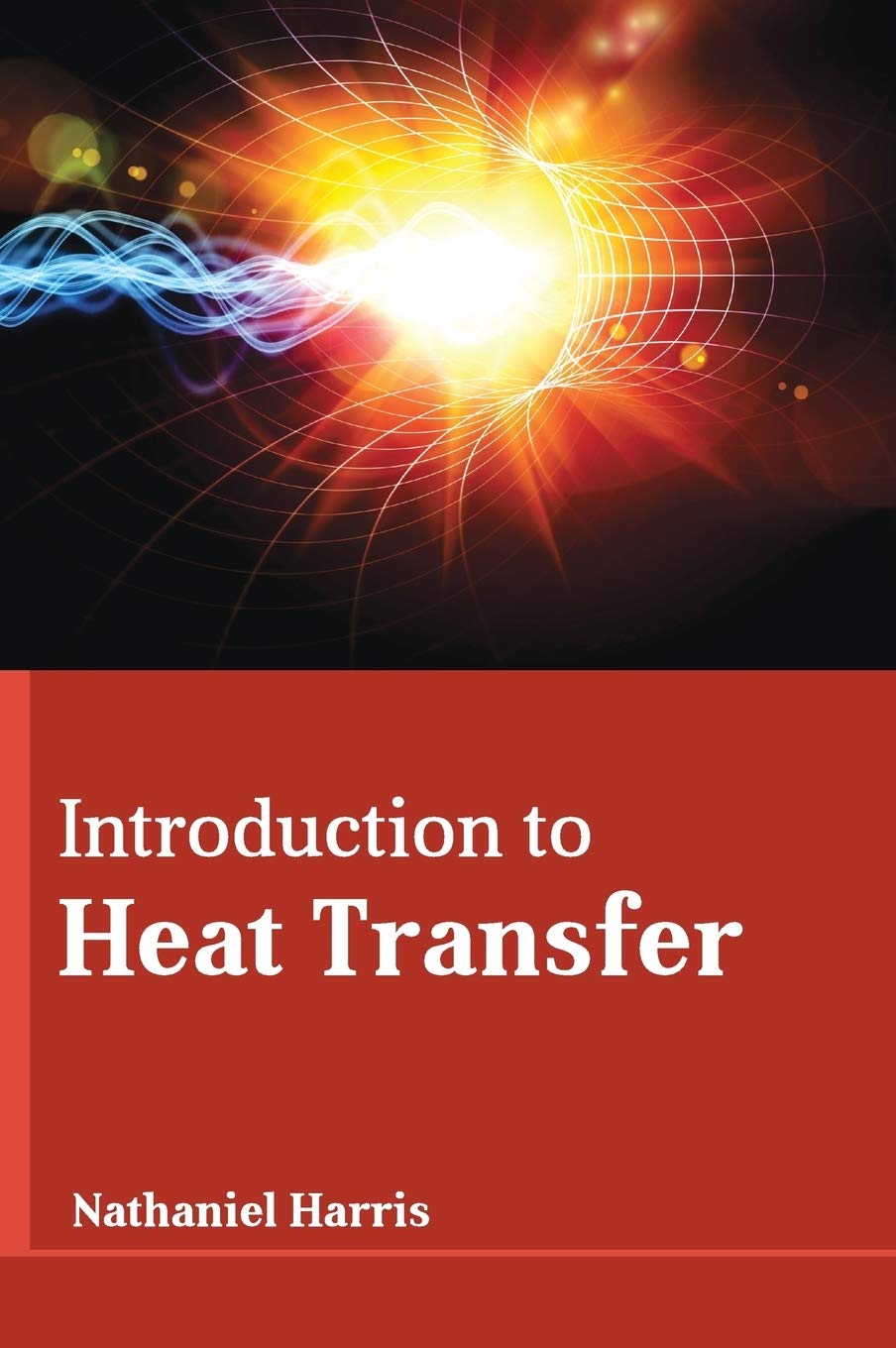 Introduction to Heat Transfer: Harris, Nathaniel: 9781635491425: Amazon ...