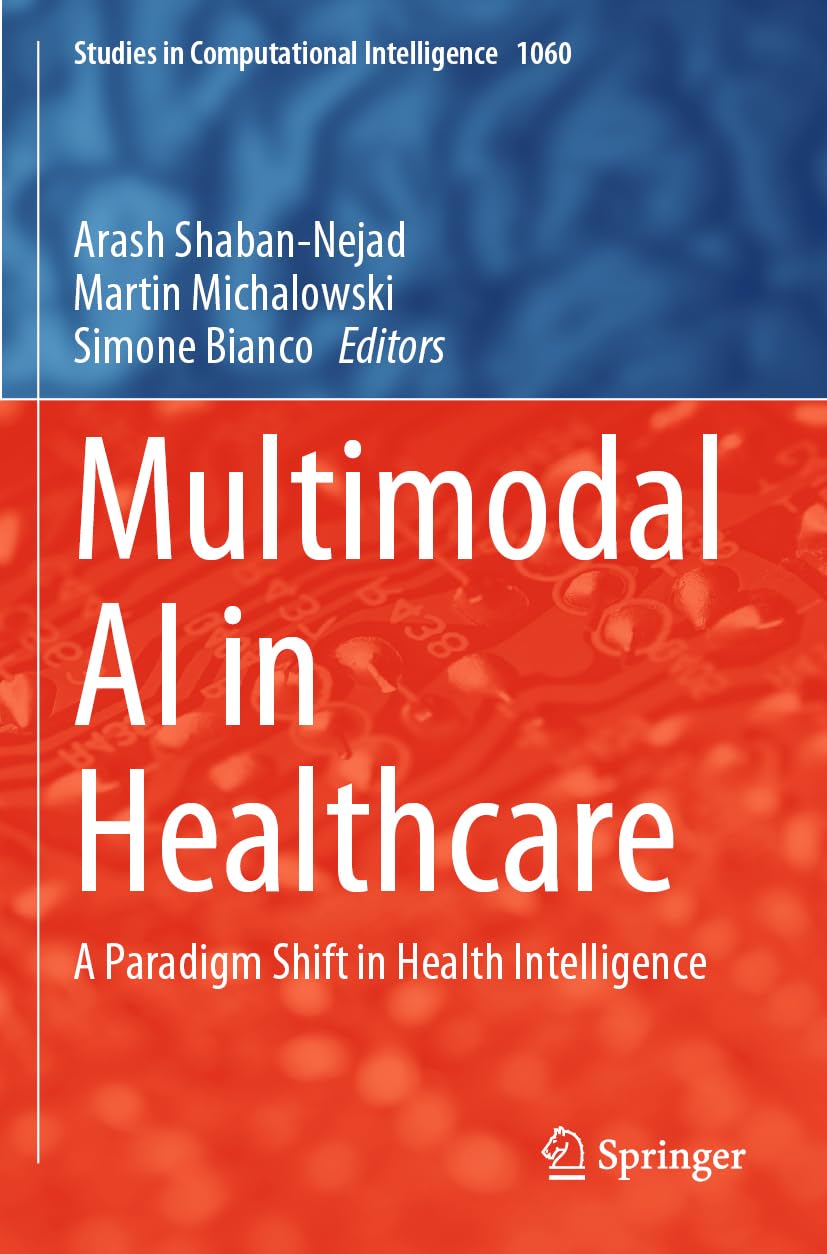 Multimodal AI in Healthcare: A Paradigm Shift in Health Intelligence ...
