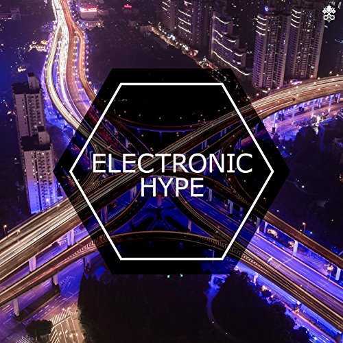 Play Electronic Hype by VARIOUS ARTISTS on Amazon Music