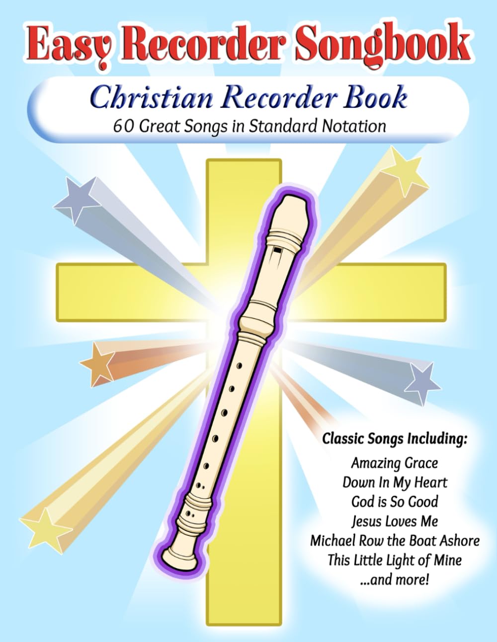 Amazon.com: Christian Recorder Book: Easy Recorder Songbook (Easy ...