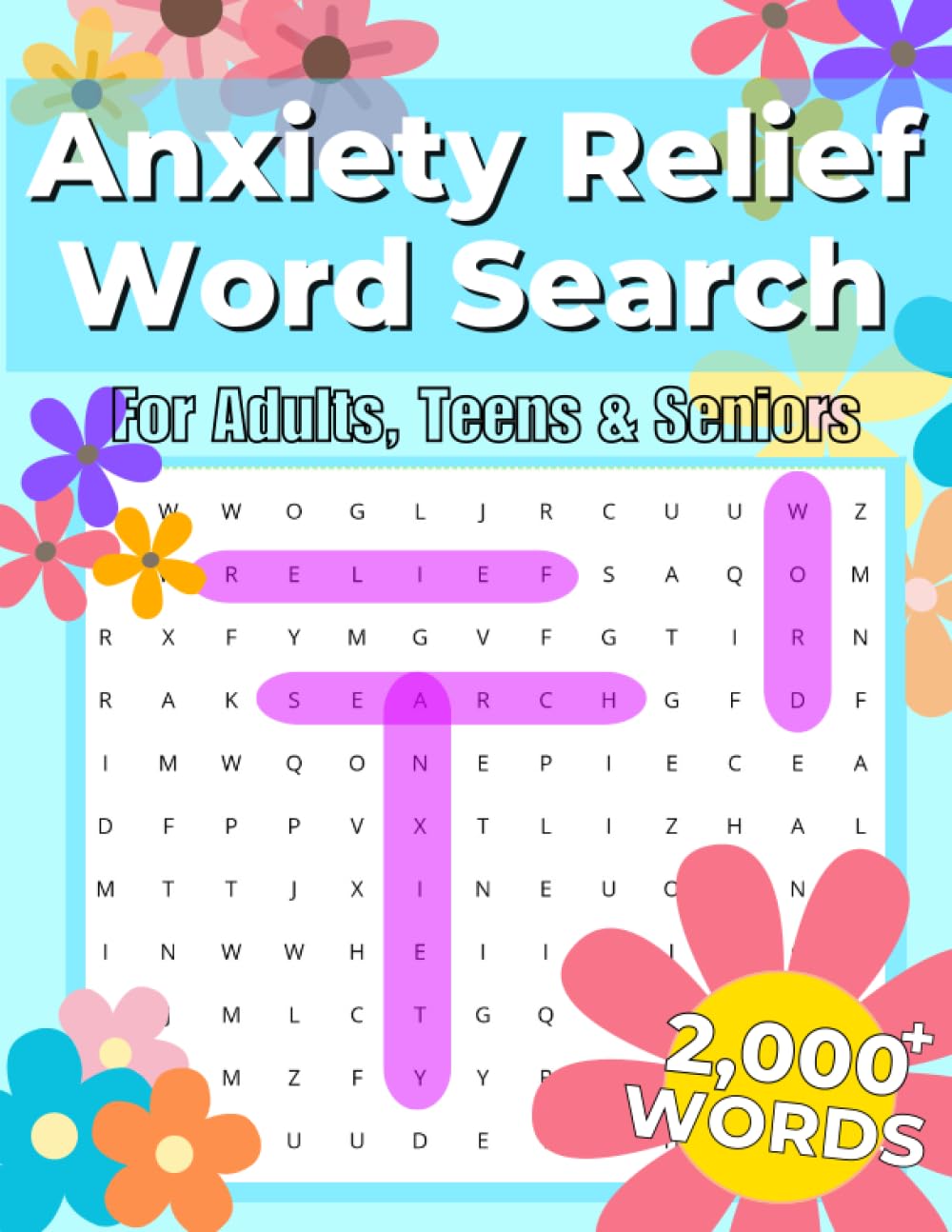 Anxiety Relief Word Search: For Adults, Teens & Seniors: Creations ...