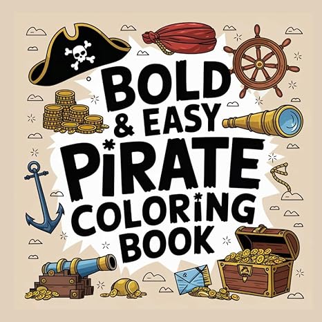 Amazon.com: Bold and Easy Pirate Coloring Book: 50 Simple Pirate ...